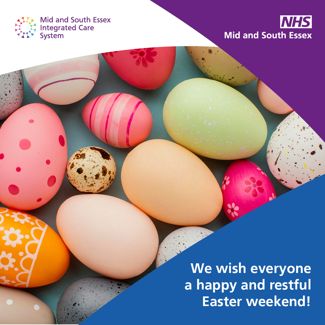 Healthcare services over the Easter break - Mid and South Essex ...